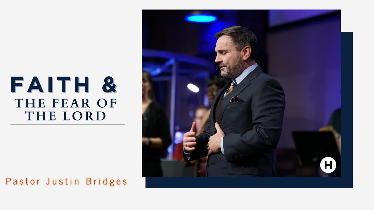 Faith And The Fear Of The Lord || Pastor Justin Bridges || 01.07.24 ...