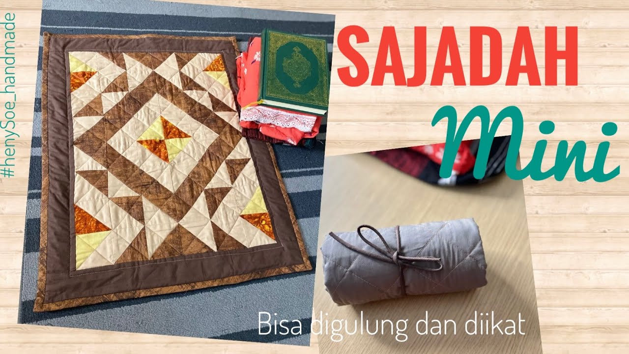 Cara Membuat Sajadah Mini l DIY Sajadah Travel l Tutorial Sejadah Mini ...