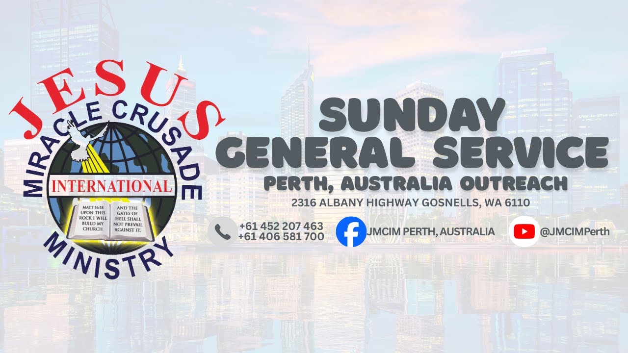 JMCIM PERTH AUSTRALIA Live Streaming of SUNDAY GENERAL SERVICE ...