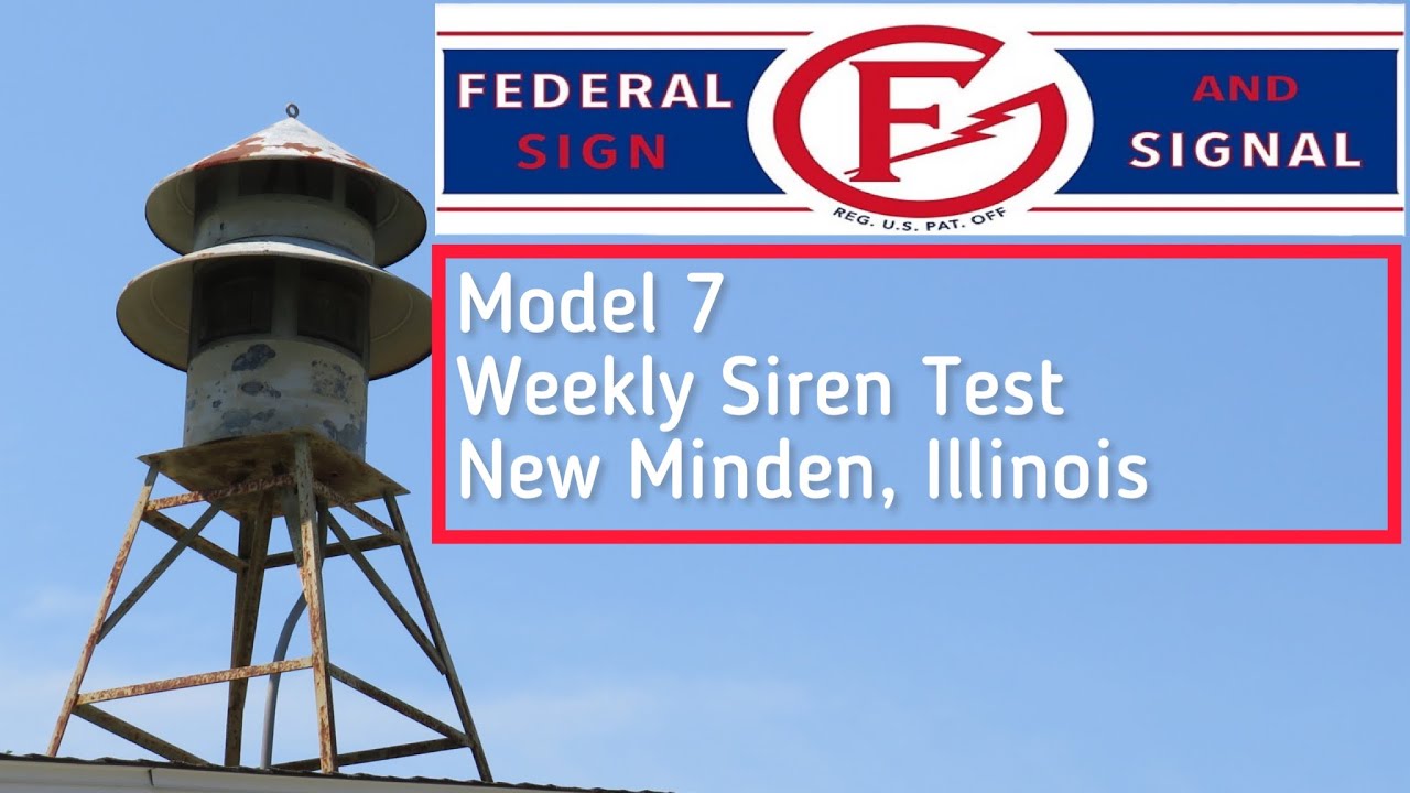 Federal S&S Model 7 Weekly Siren Test, New Minden, Illinois (New Minden ...
