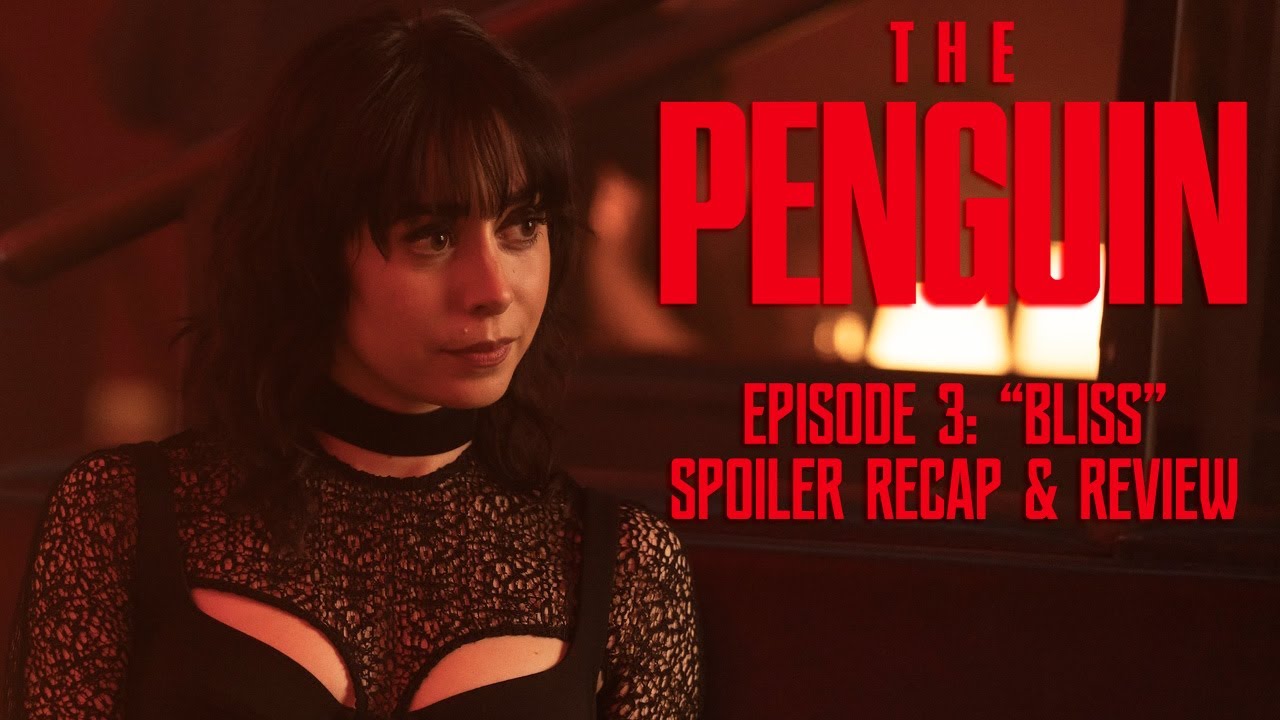The Penguin Episode 3 Bliss Spoiler Review - YouTube