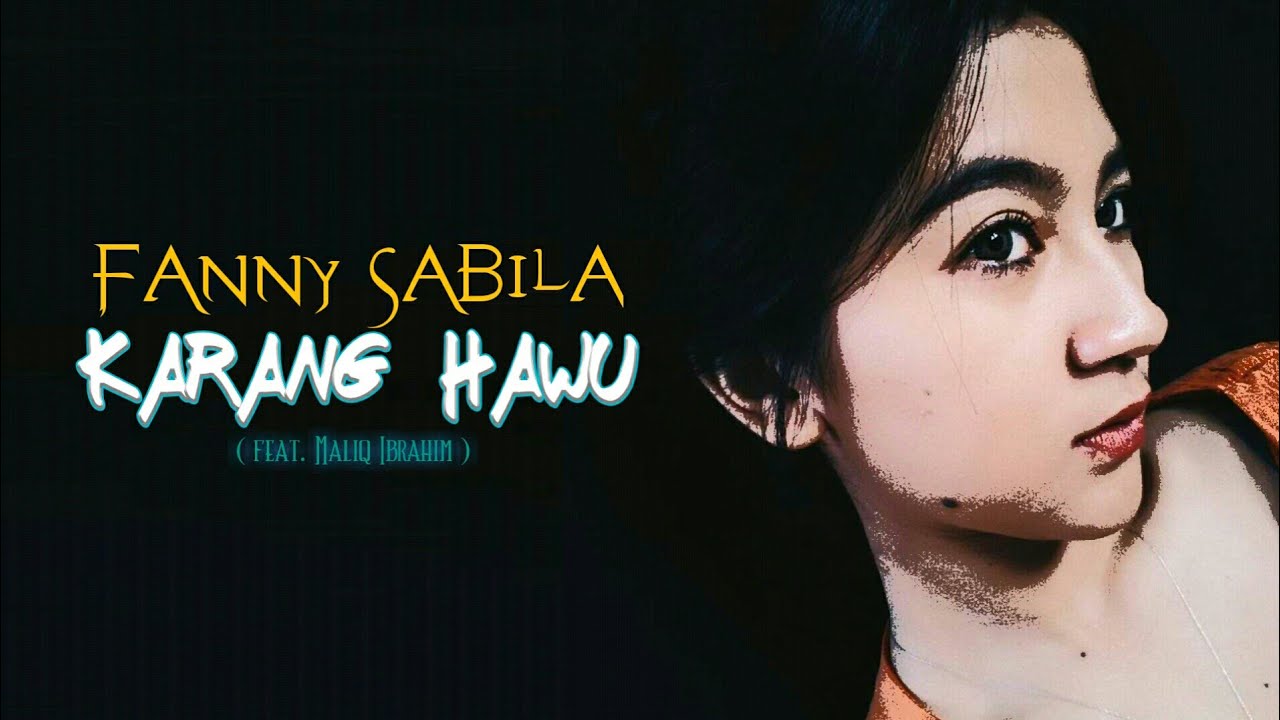 Fanny Sabila & Maliq Ibrahim - Karang Hawu (Lagu Pop Sunda) - YouTube