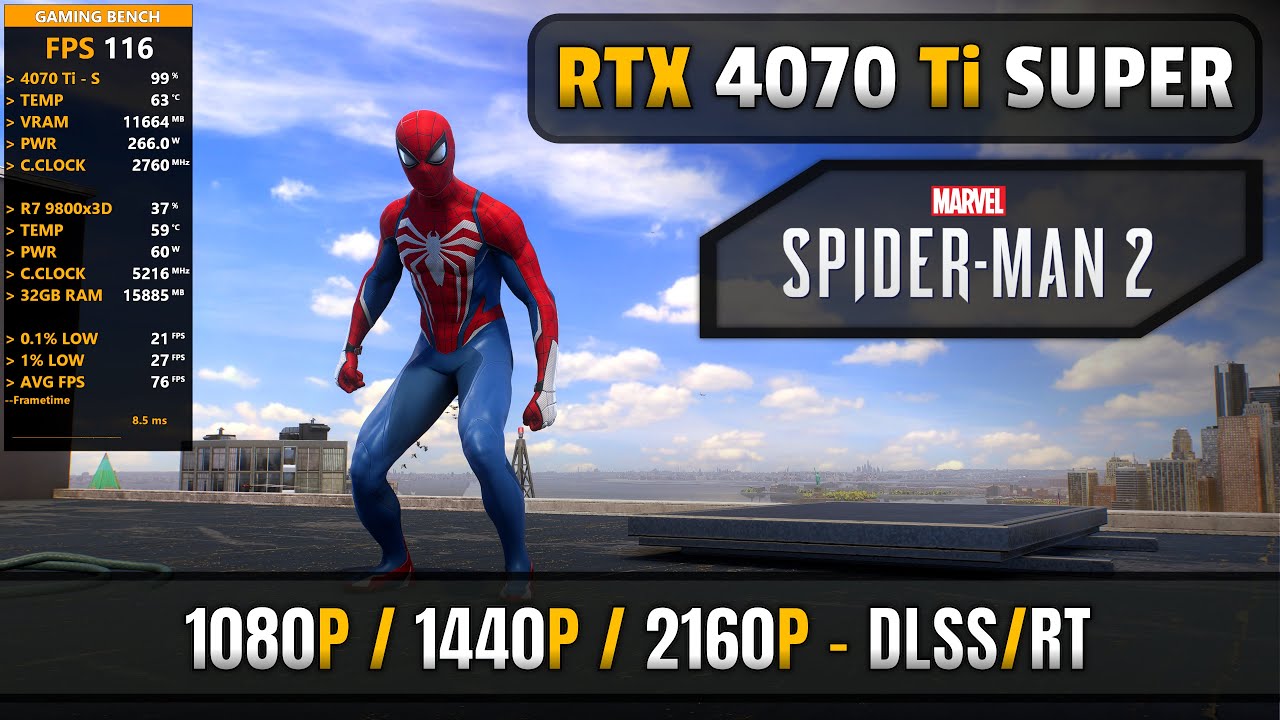 Marvel's Spider-Man 2 - RTX 4070 Ti Super + R7 9800x3D - 1080P, 1440P ...