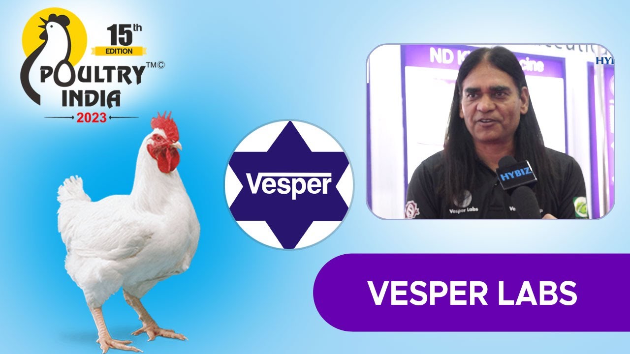 Best Research and Development | Vesper Labs | Poultry India 2023 | Hybiz tv - YouTube