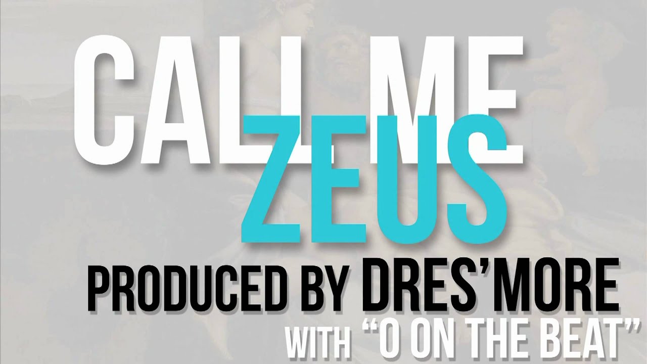 NEW DRES'MORE BEAT | Call Me Zeus W/ On On The Beat | HD - YouTube Music