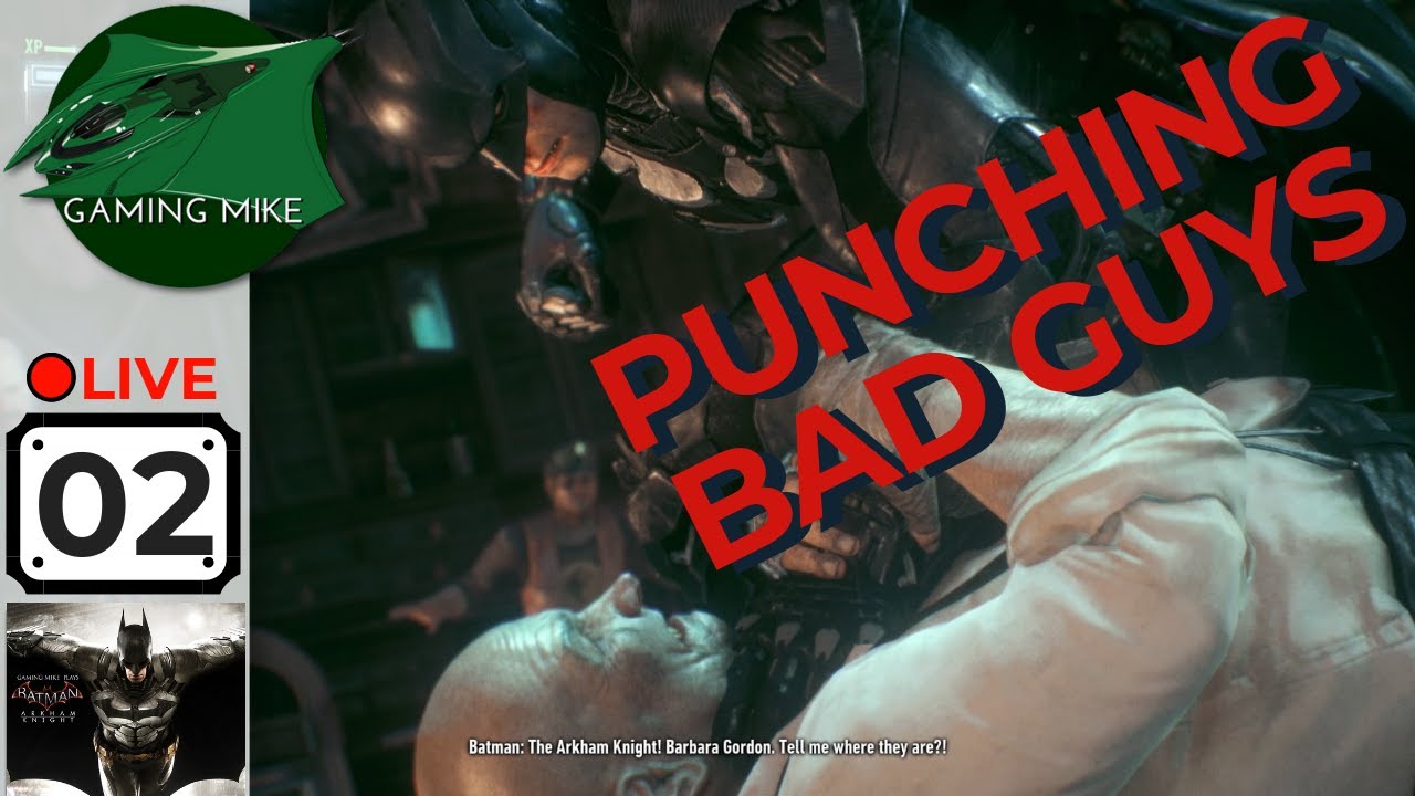 Punching Bad Guys | Batman: Arkham Knight Playthrough 02 | PS+ ...