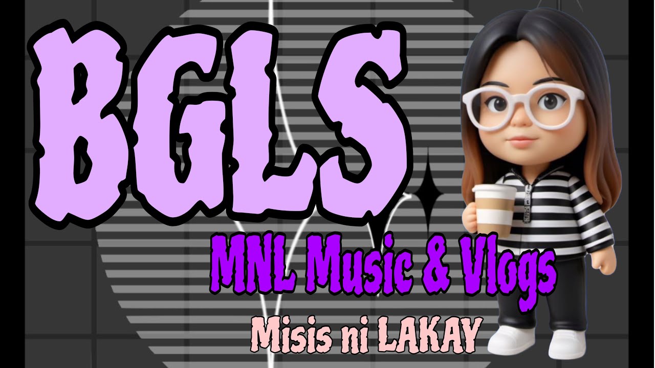 MNL Music & Vlogs (Misis ni LAKAY) is live! - YouTube