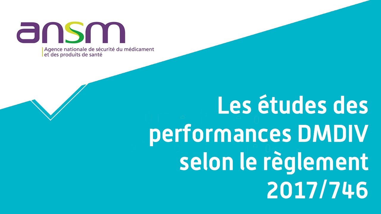Les études des performances DMDIV selon le règlement 2017/746 ...