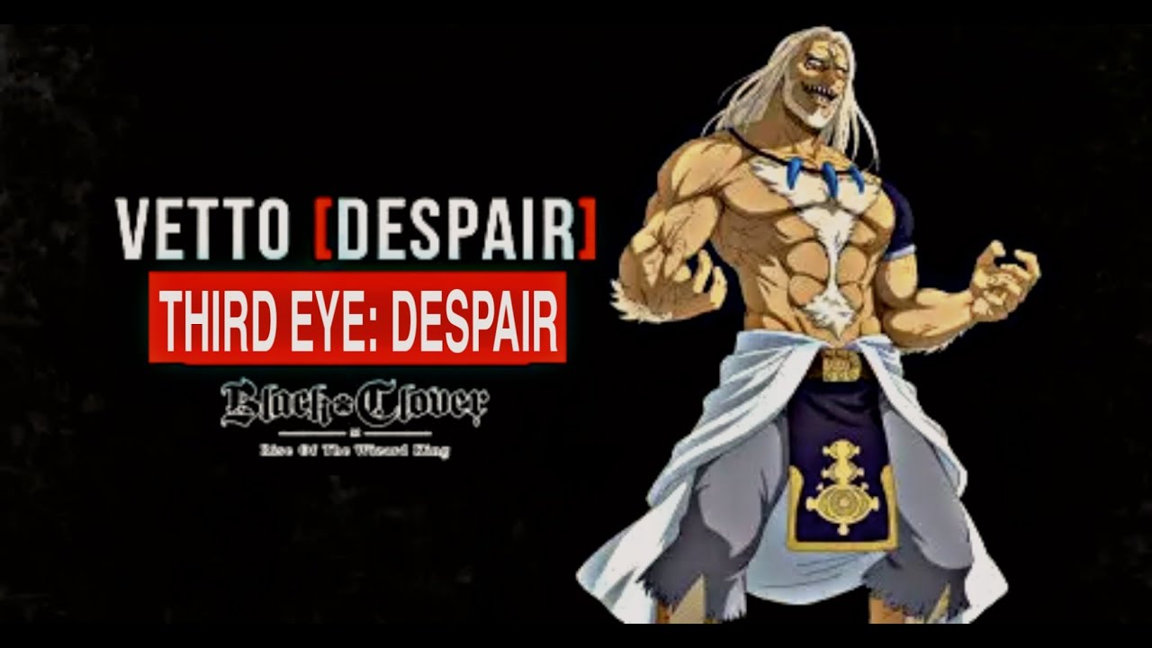 VETTO | Third Eye Despair | Chapter 5 | Black clover M - YouTube
