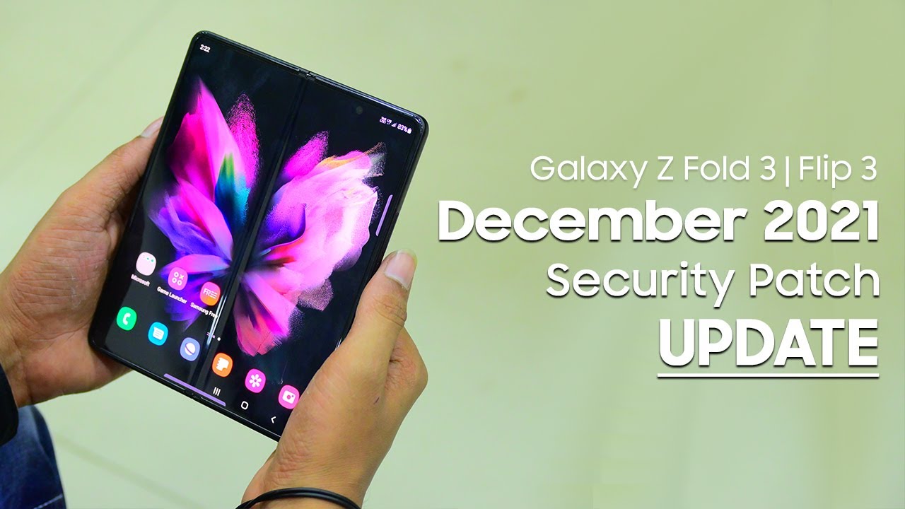 Samsung just released December 2021 security patch😥😥😥 | SammyFans - YouTube