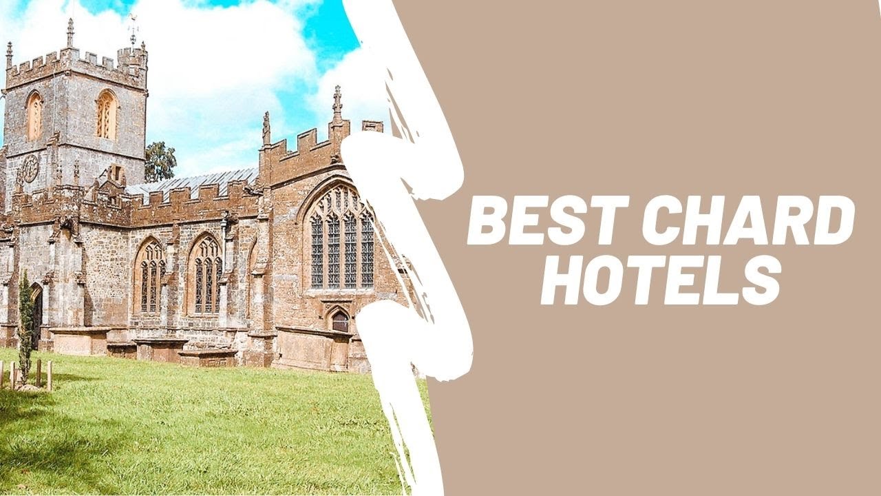 10 Best hotels in Chard, Somerset - YouTube