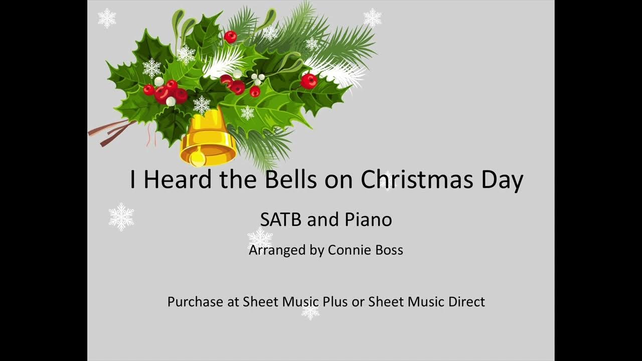 I Heard the Bells on Christmas Day SATB and Piano with the Cantamus app arranged by Connie Boss ...