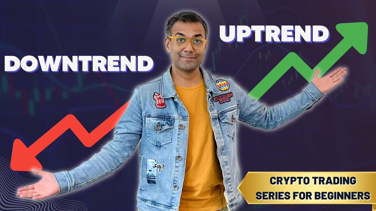 How to identify Crypto Trends like a Pro? Uptrend, Downtrend, Sideways ...