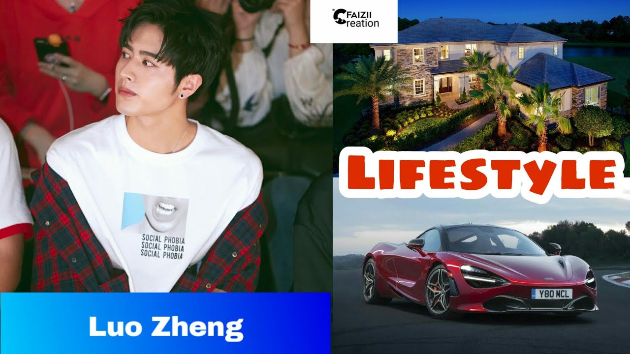 Luo Zheng Lifestyle 2020 | Cast, Facts, Bio, Networth, Age, Girlfriend ...