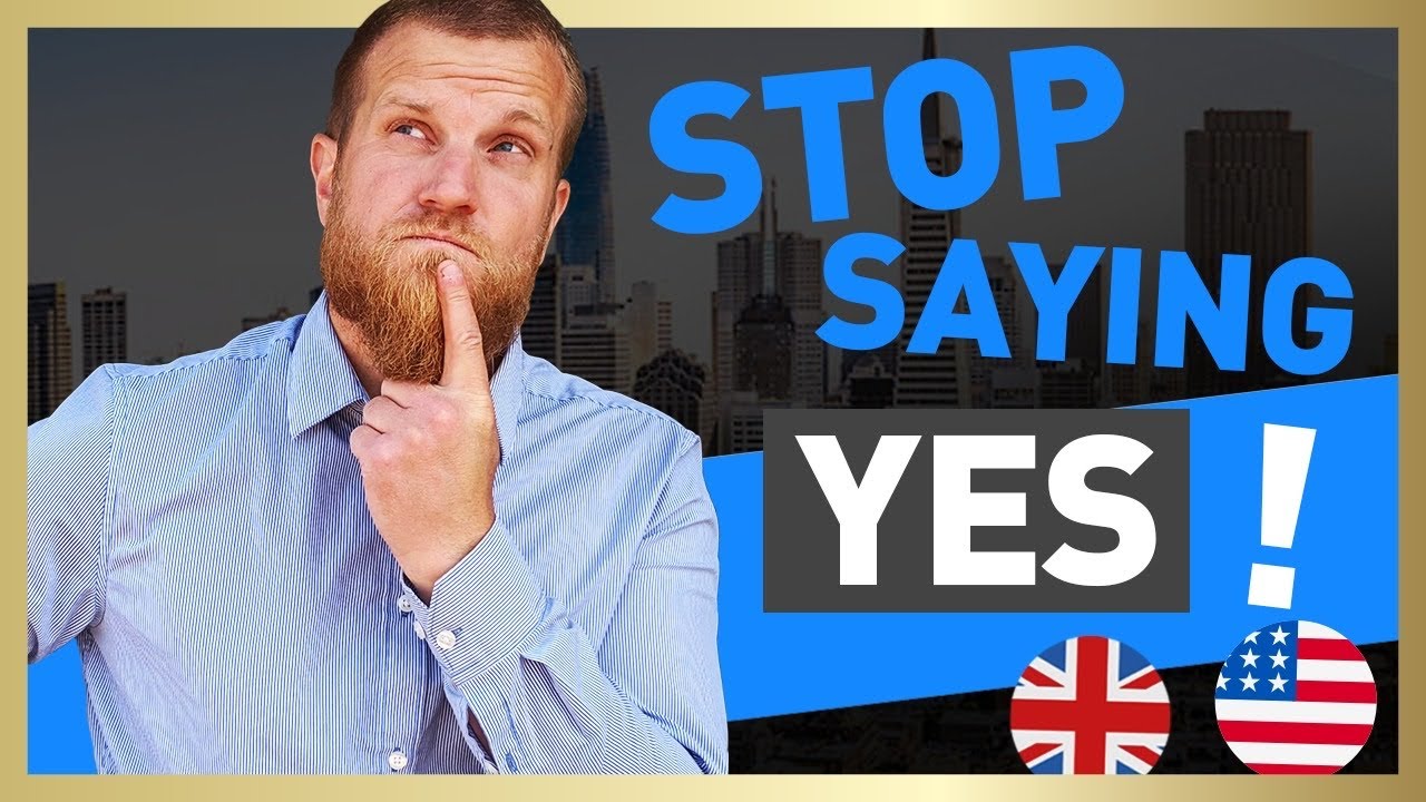 Stop Saying Yes - YouTube