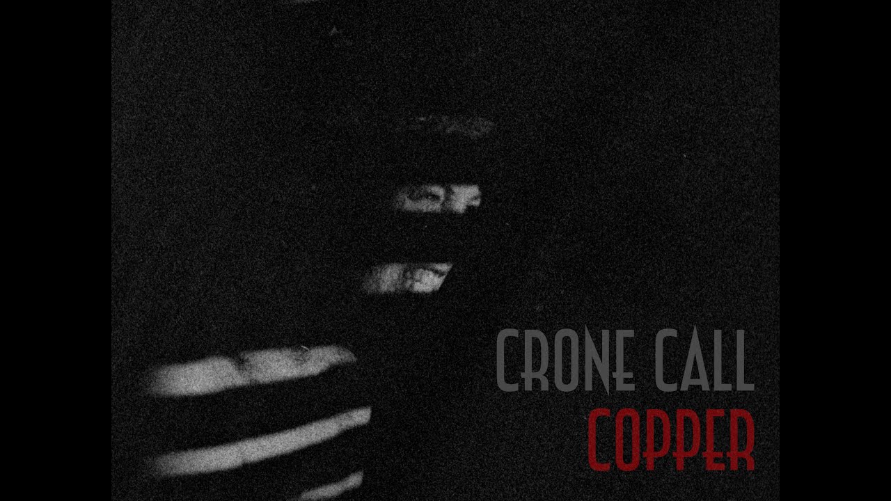Crone Call - Copper (Official Super 8 Music Video) - YouTube