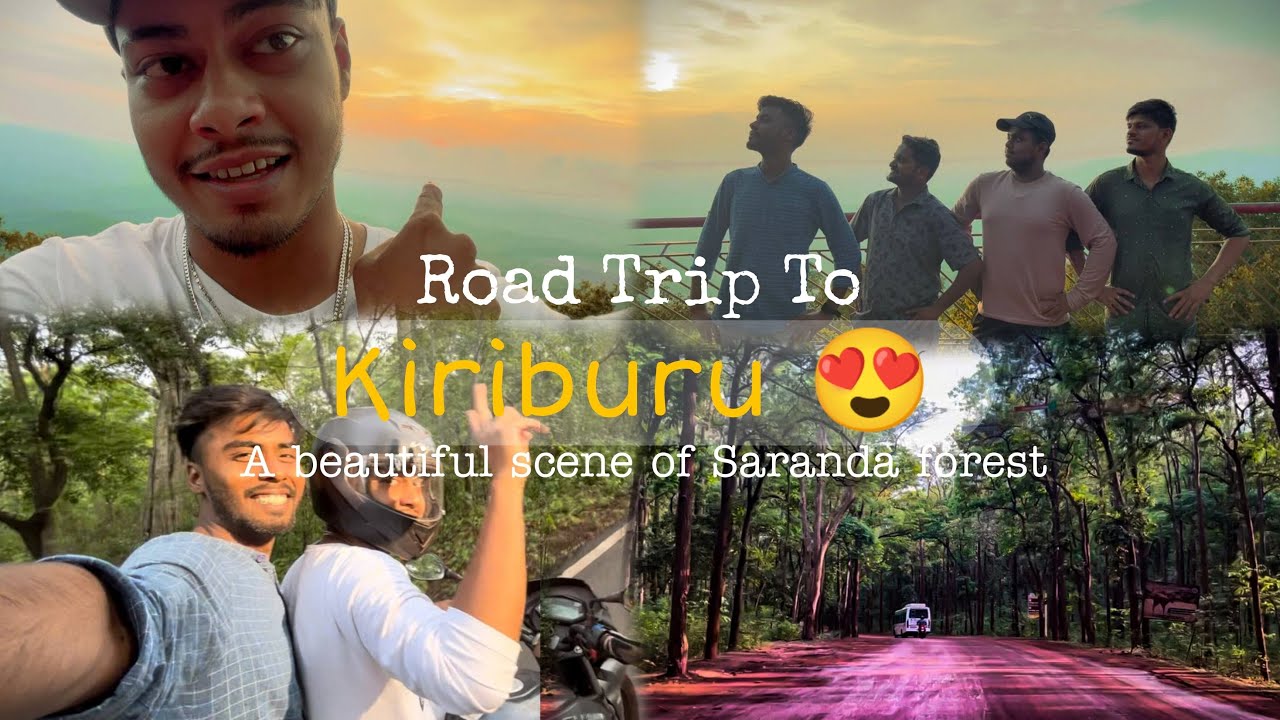 Must visit ! Kiriburu Hill station 😍 | Saranda forest | One Of The ...