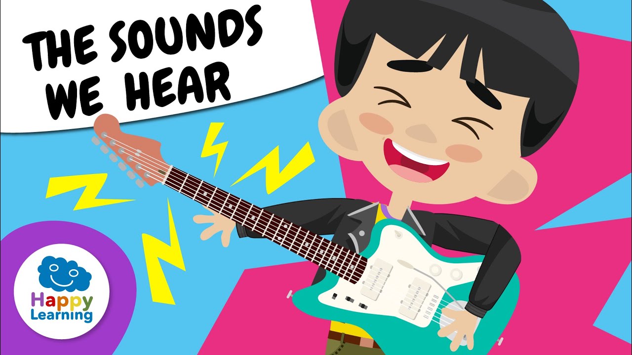 🔊 Discover the SOUNDS We Hear! | Educational Videos for Children ...