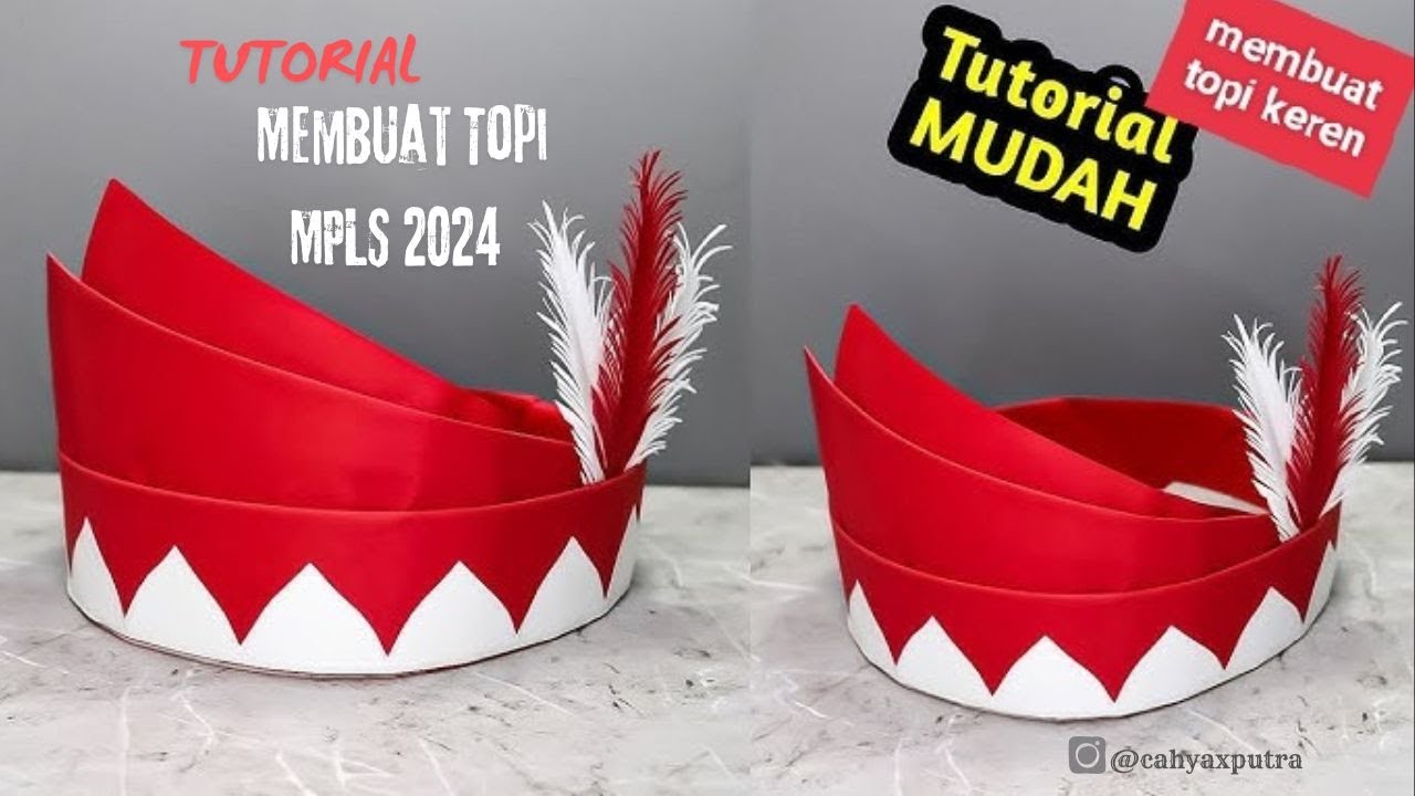 Membuat Topi MPLS 2025 SMK PATRIOT PITURUH - YouTube