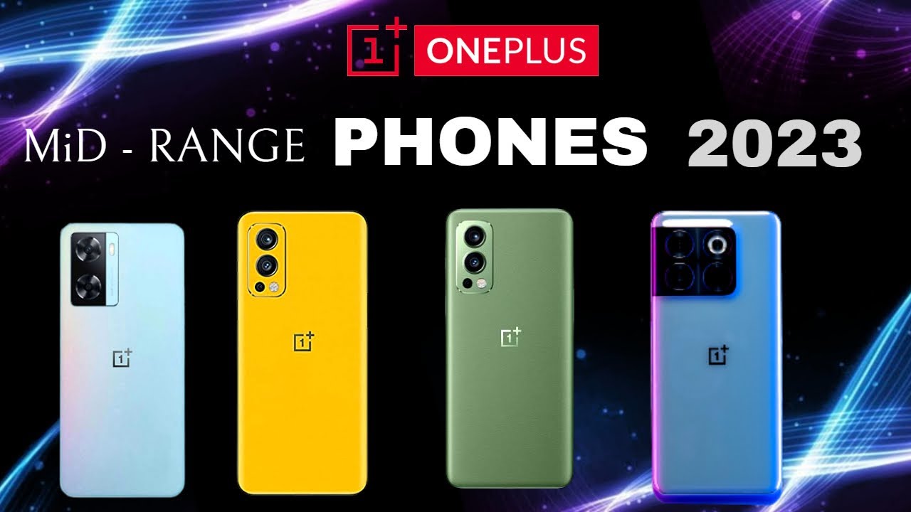 Top 5 Best Oneplus Smartphones 2023 | Mid Range Oneplus Fast phones ...