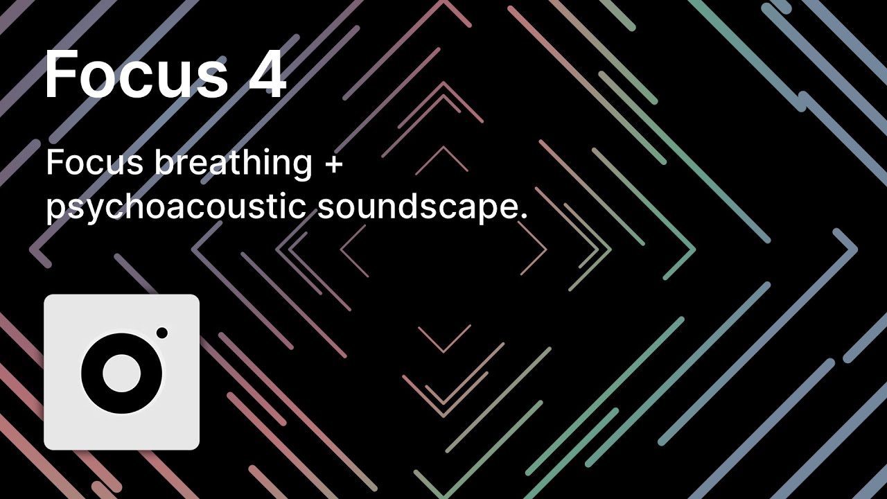 FOCUS 4: 6 Mins of Focus Breathing + Soundscape | RESPIRA - YouTube