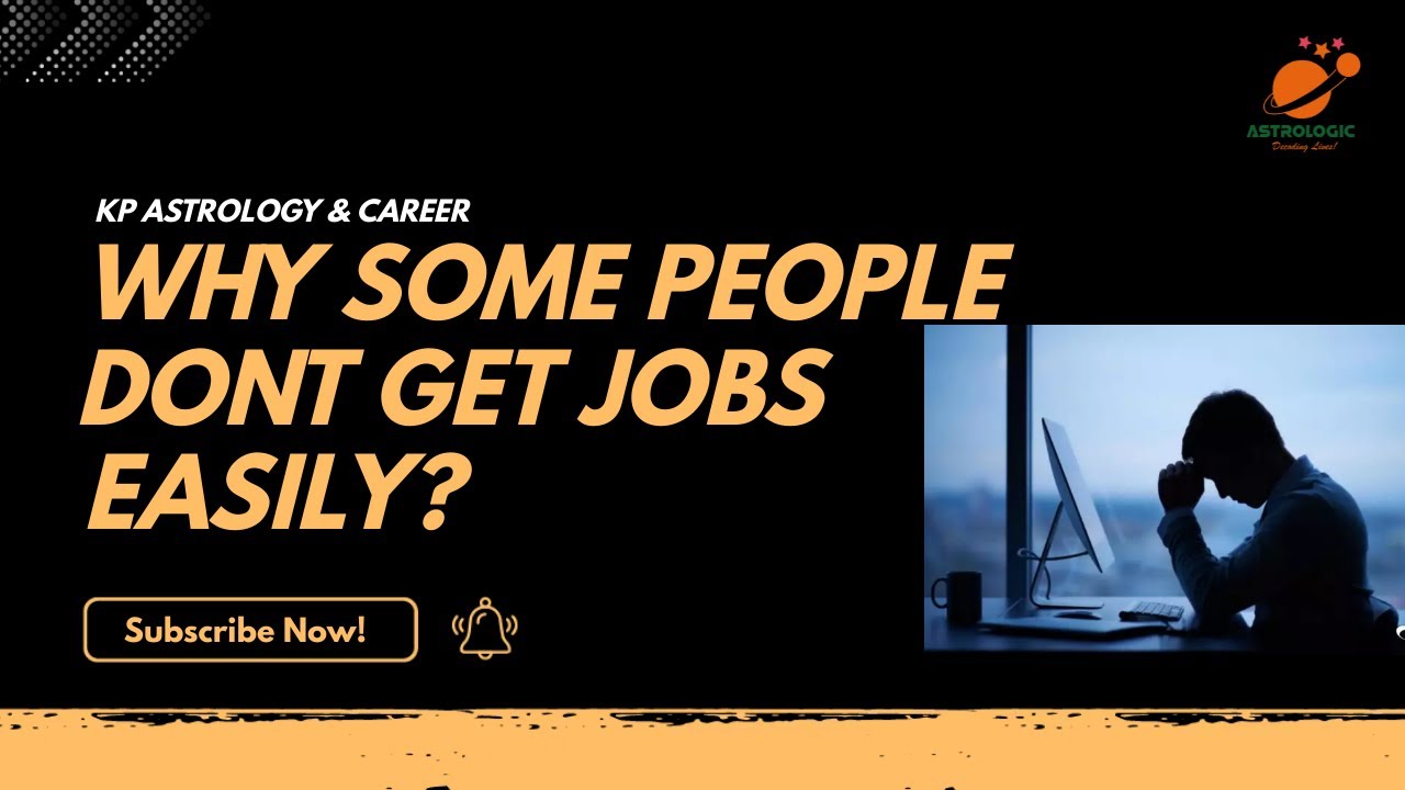 Why I Am Not Getting Job? II Find Answers In KP Astrology II Popular ...