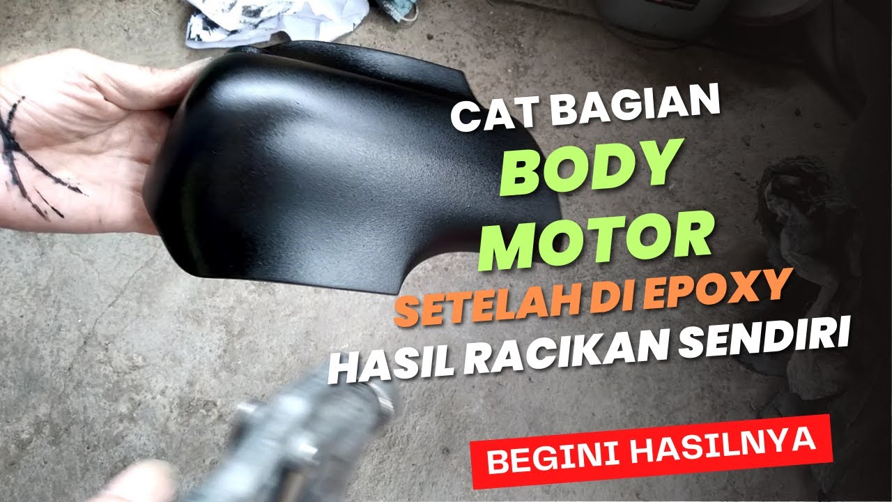 Cat body motor setelah di epoxy hasil racikan sendiri - YouTube