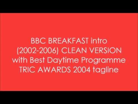 BBC BREAKFAST intro (2002-2006) CLEAN VERSION with Best Daytime ...