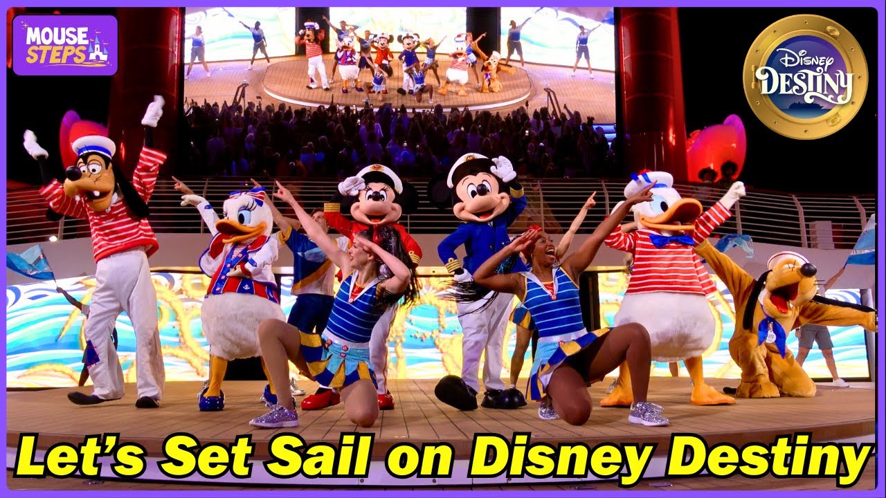 'Let's Set Sail' Show on the Disney Destiny, w/Disney Characters ...