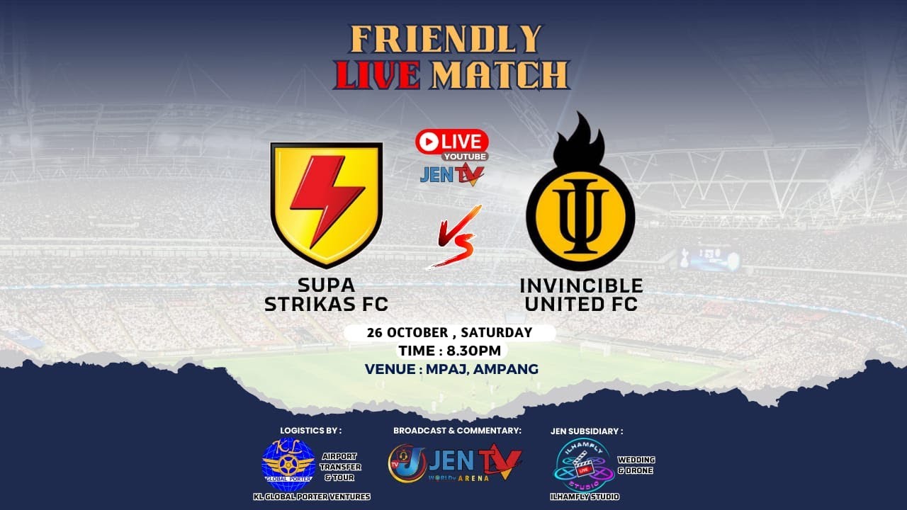 [LIVE FOOTBALL] INVINCIBLE UNITED vs SUPA STRIKAS : FRIENDLY MATCH ...