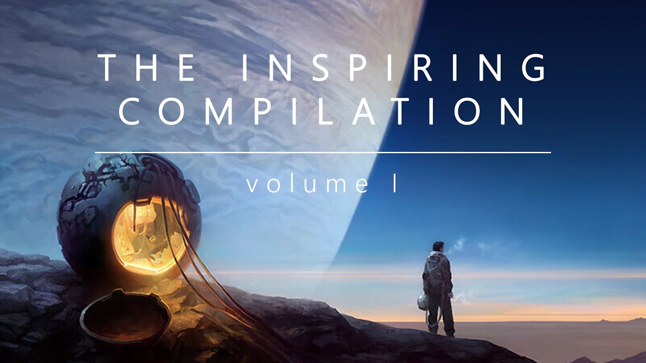 The One Hour Inspiring Compilation - Volume 1 - YouTube