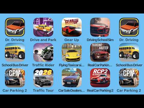 Dr Driving, Drive and Park, Gear Up, Driving School Sim, School Bus Driver, Traffic Rider
