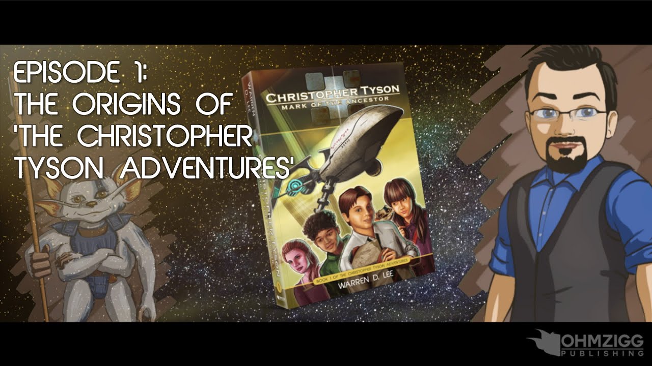 EPISODE 1: The Origins of The Christopher Tyson Adventures - YouTube