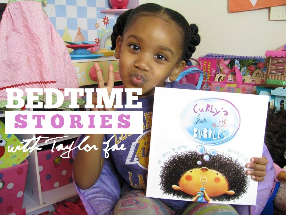 VLOG | TAYLOR READS A BEDTIME STORY "CURLY'S FUN WITH BUBBLES" - YouTube