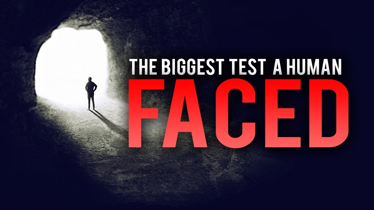 THE BIGGEST TEST A HUMAN EVER FACED YouTube the-biggest-test-a-human-ever-faced-youtube