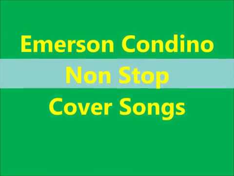 Emerson Condino Non Stop Songs Cover - YouTube