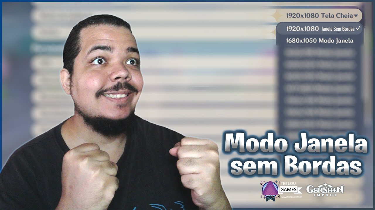 Como colocar modo Janela Sem Bordas (Borderless Window) no Genshin ...