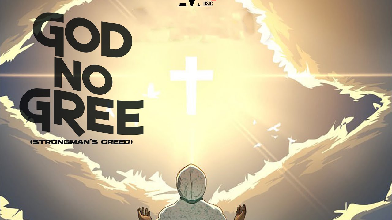 Mr Mensah - God No Gree (Strongman’s Creed) Visualizer - YouTube