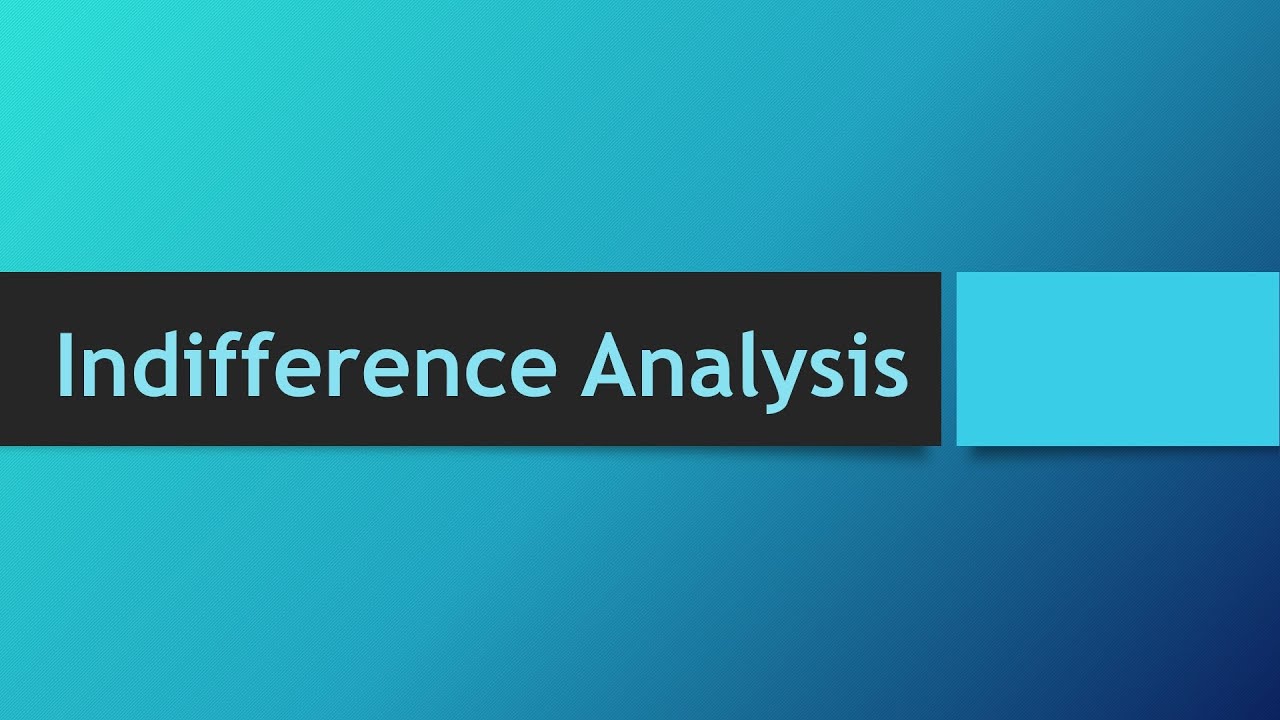 Indifference analysis - YouTube