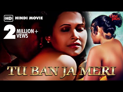Tu Ban Ja Meri | New Hindi Movie 2020 | Dona, Priyanka, Madhumita | Romantic Hindi Movie