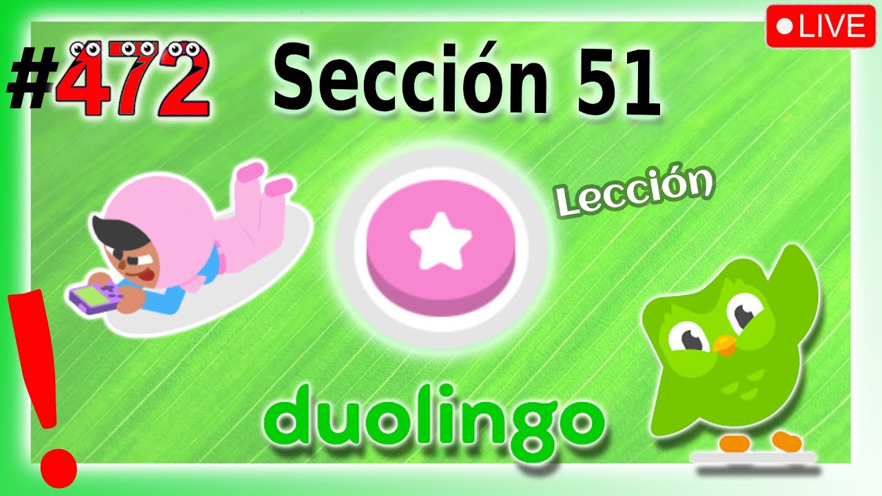 🟢🟢 APRENDIENDO INGLES con DUOLINGO - Sección 51 👉 Unidad: Lección - DIA ...