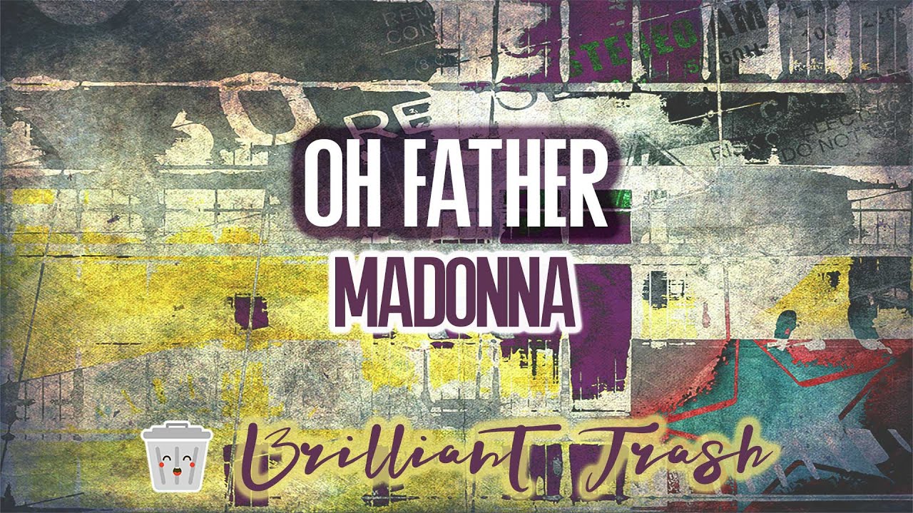 Madonna - Oh Father (karaoke) - YouTube