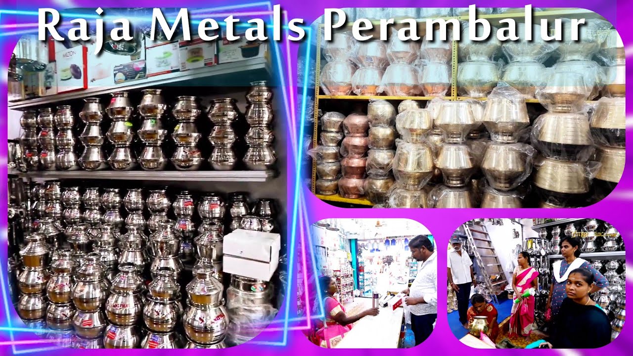 Raja Metals Pathira Kadai 🛍️ Perambalur Shopping - YouTube