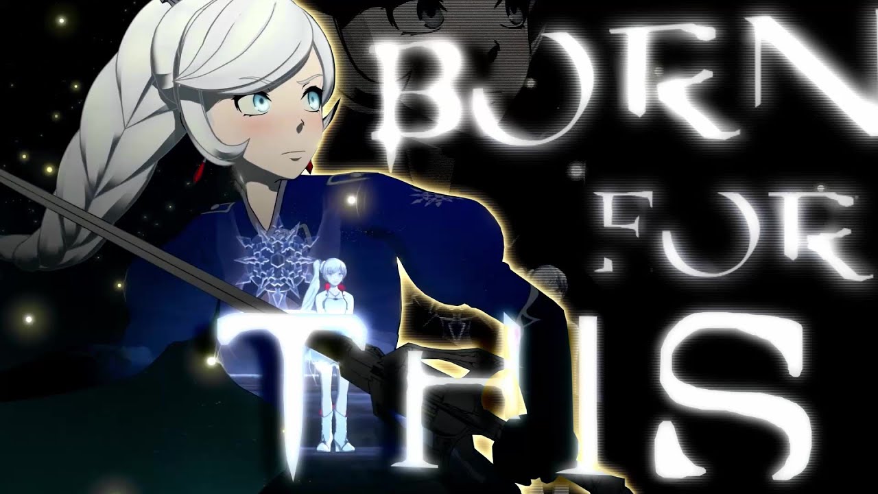 RWBY AMV // Born for This - YouTube