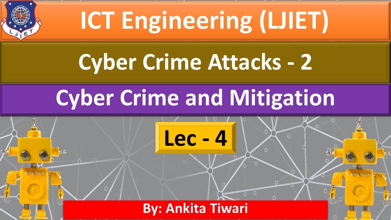 Lec-04_Cyber Crime Attacks - 2 | Cyber Crime and Mitigation | IT/ICT ...