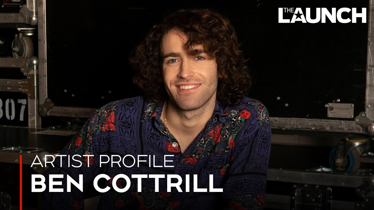 Artist Profile: Ben Cottrill | THE LAUNCH S2 - YouTube