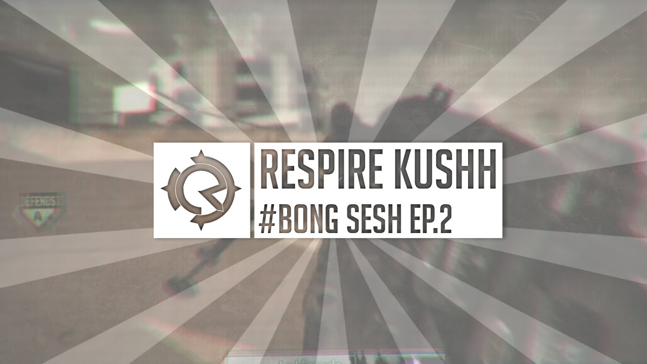 Bong Sesh Ep.2 - YouTube