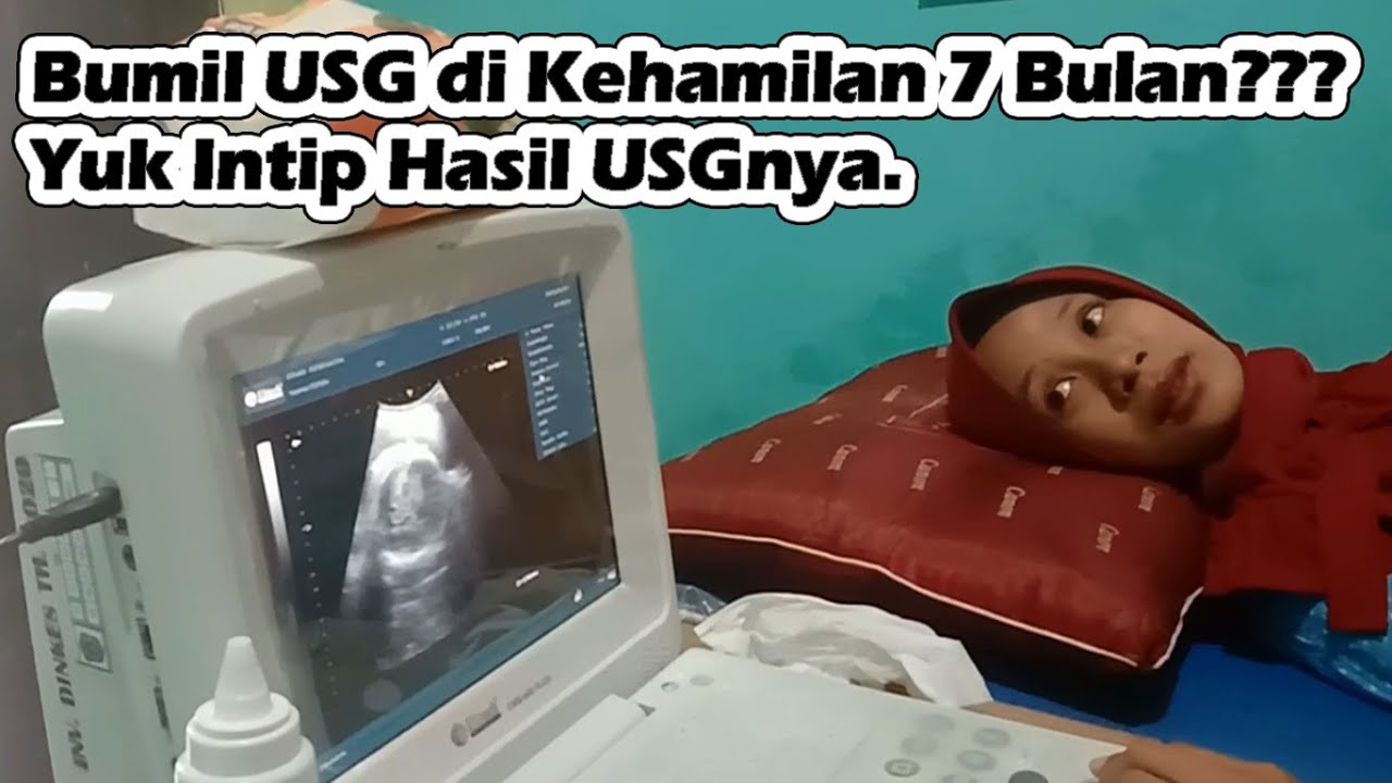 Bumil USG di Kehamilan 7 Bulan? Yuk Intip Hasil USGnya. - YouTube
