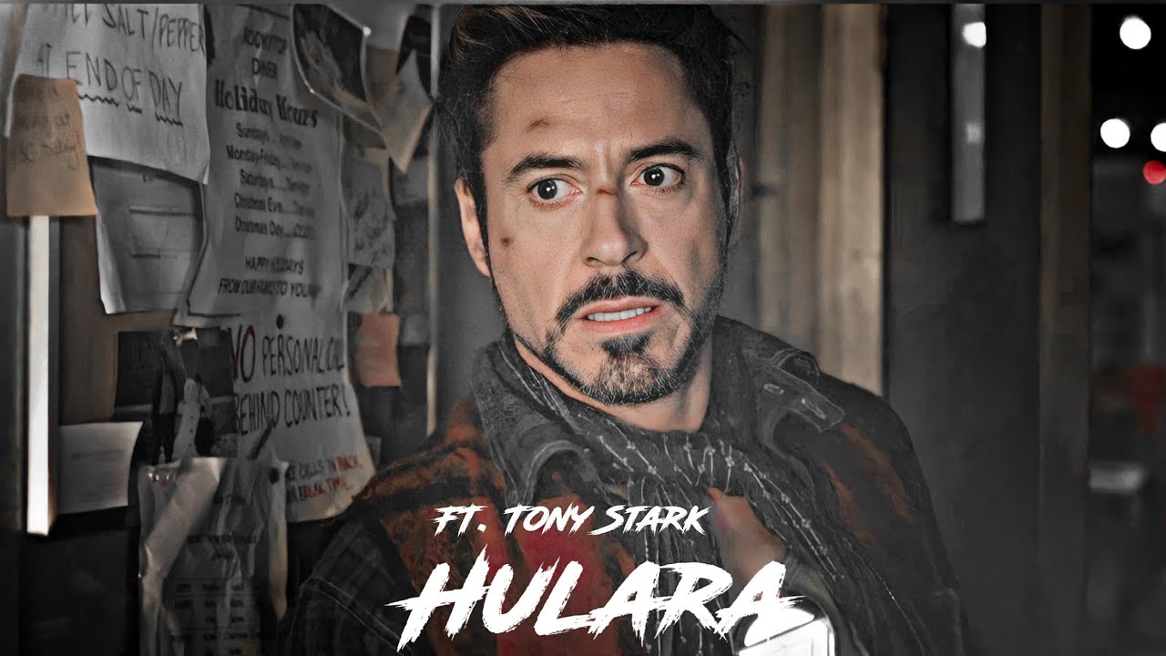 Hulara | FT. Tony Stark Edit | Iron Man Edit | Robert Downey Jr Edit ...