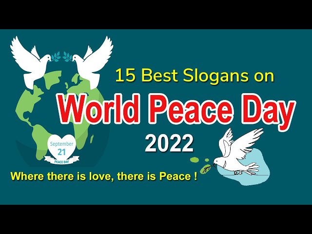 World Peace Day Quotes International Day Of Peace: History, Theme,